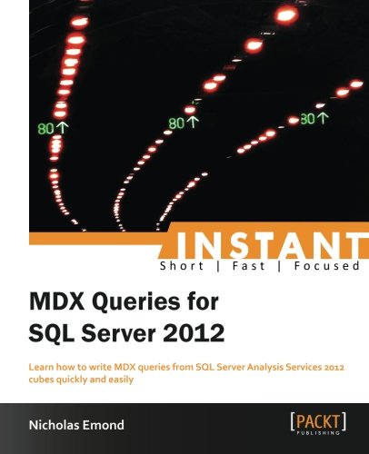Instant MDX Queries for SQL Server 2012 | 天瓏網路書店