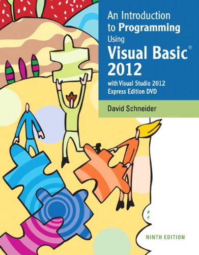 An Introduction to Programming Using Visual Basic 2012(w/Visual Studio ...