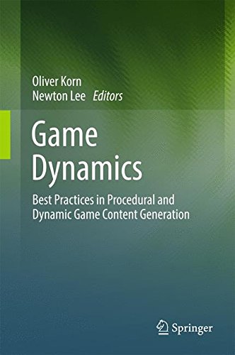 Game Dynamics: Best Practices in Procedural and Dynamic Game Content Generation | 天瓏網路書店