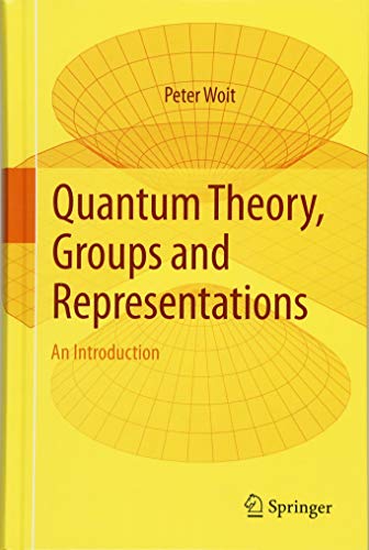 Quantum Theory, Groups and Representations: An Introduction (Hardcover ...