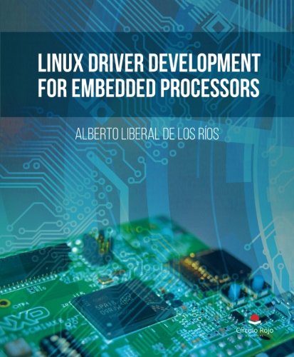 Linux Driver Development for Embedded Processors | 天瓏網路書店