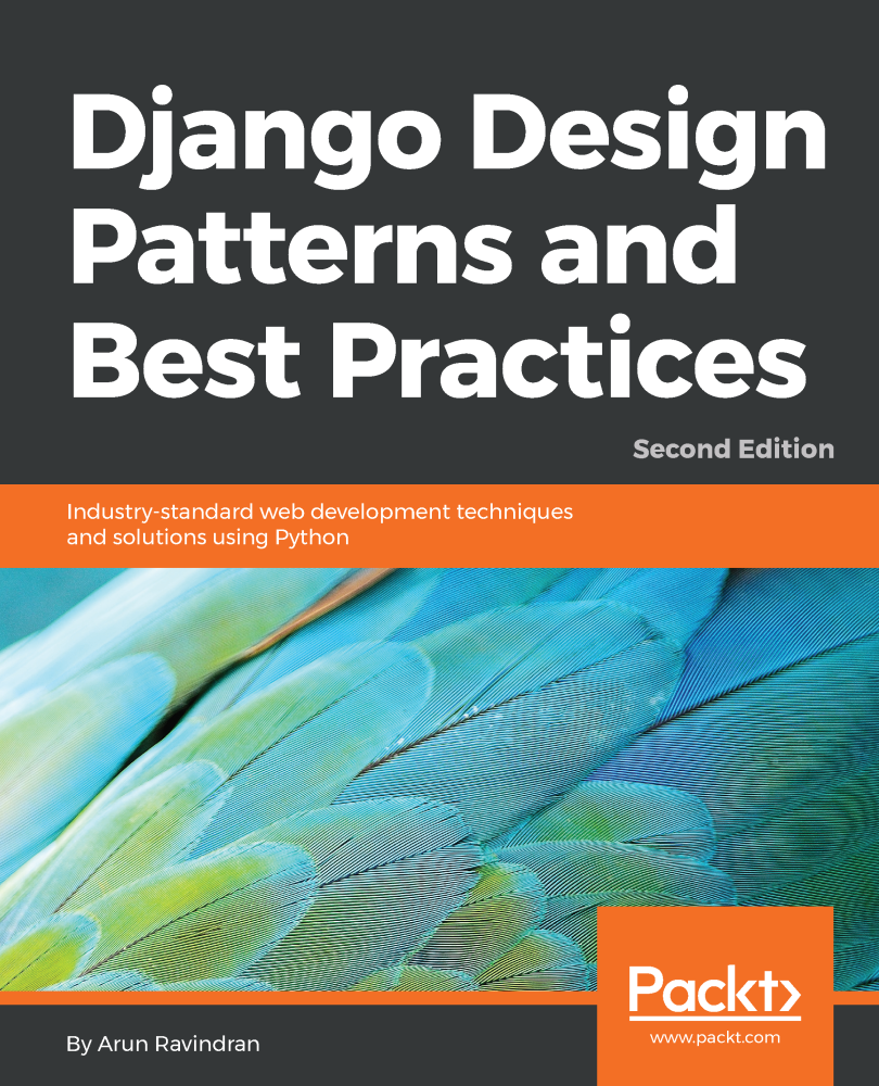 Django Design Patterns and Best Practices Second Edition | 天瓏網路書店