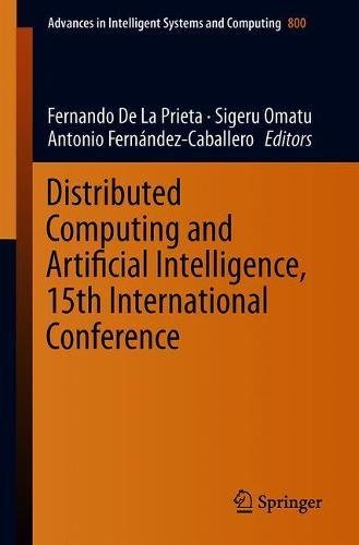 Distributed Computing and Artificial Intelligence, 15th International ...