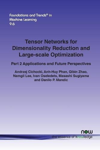 Tensor Networks for Dimensionality Reduction and Large-scale ...