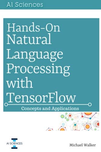Hands On Natural Language Processing with TensorFlow: Concepts and ...