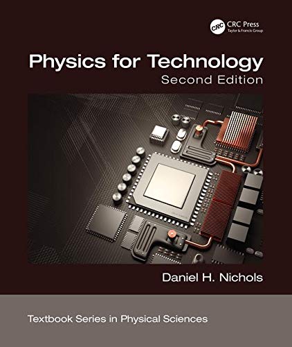 Physics for Technology, Second Edition (Textbook Series in Physical ...