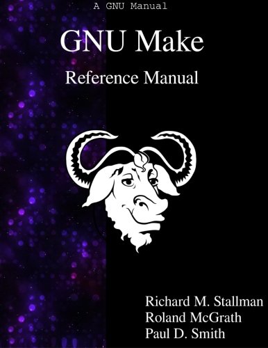 GNU Make Reference Manual | 天瓏網路書店
