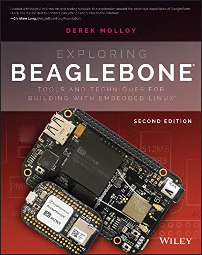 Exploring BeagleBone: Tools and Techniques for Building with Embedded ...