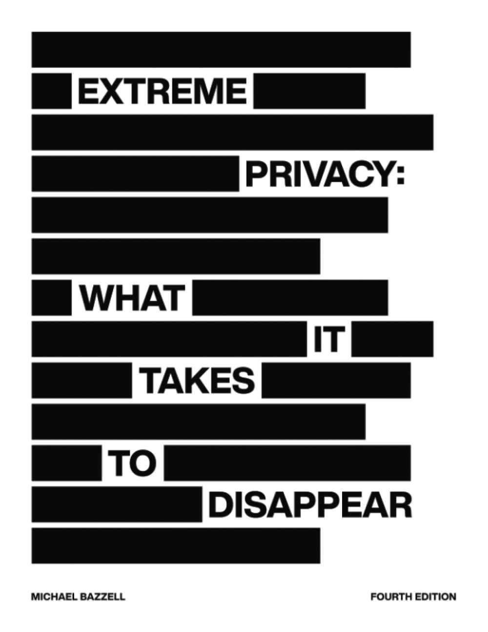 Extreme Privacy: What It Takes to Disappear | 天瓏網路書店