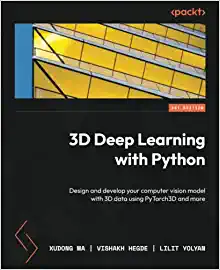 3D Deep Learning with Python: Design and develop your computer vision ...