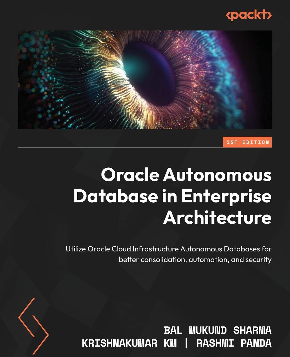 Oracle Autonomous Database in Enterprise Architecture: Utilize Oracle Cloud Infrastructure ...
