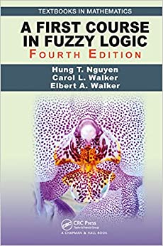 A First Course in Fuzzy Logic (Textbooks in Mathematics) 4th | 天瓏網路書店