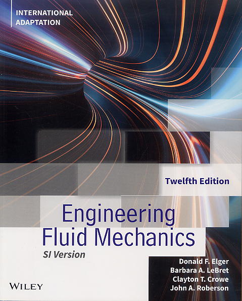 Engineering Fluid Mechanics SI Version, 12/e (IE-Paperback) | 天瓏網路書店