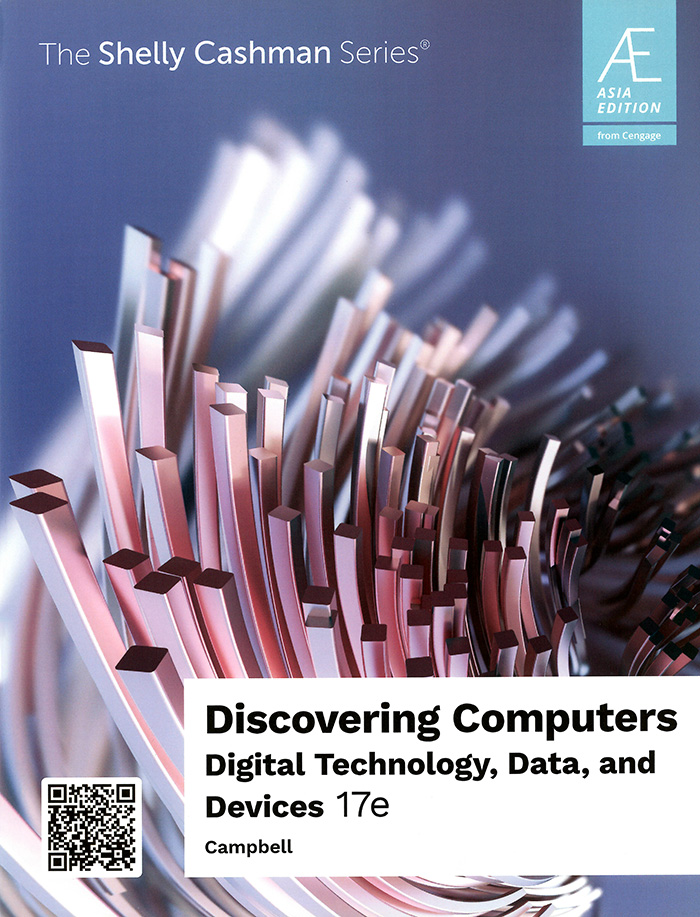Discovering Computers: Digital Technology, Data, and Devices, 17/e (AE ...