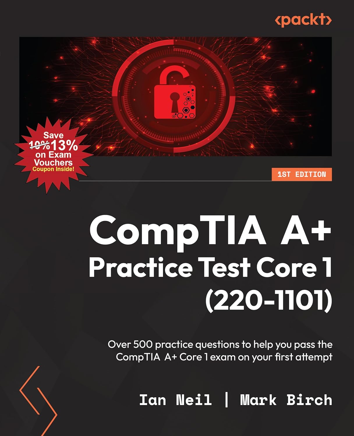 CompTIA A+ Practice Test Core 1 (220-1101): Over 500 practice questions ...