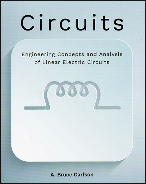 Circuits: Engineering Concepts & Analysis of Linear Electric Circuits (Paperback) | 天瓏網路書店