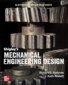 Shigley's Mechanical Engineering Design, (11/e In SI Units) (台製改編版 ...
