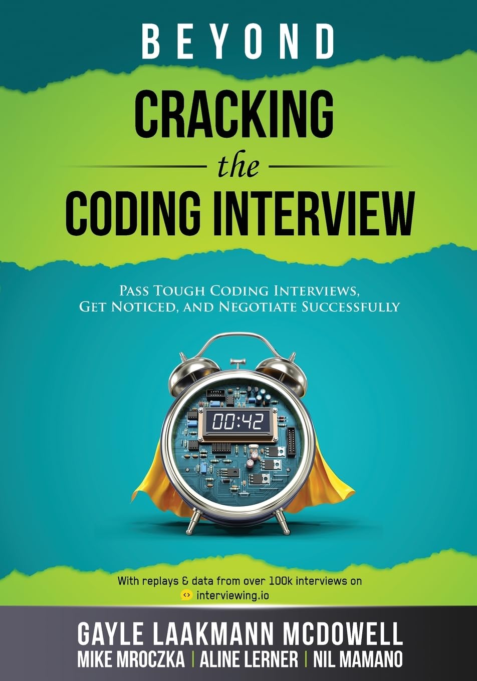 Beyond Cracking the Coding Interview: Pass Tough Technical Interviews ...
