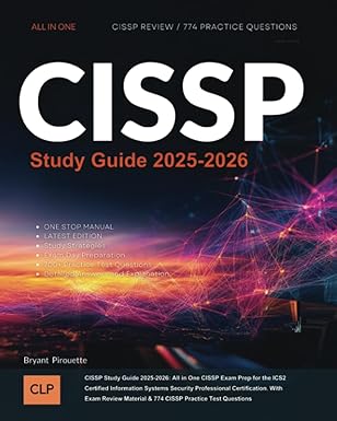 CISSP Study Guide 2025-2026: All in One CISSP Exam Prep for the ICS2 Certified Information ...