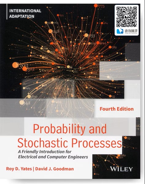 Probability and Stochastic Processes: A Friendly Introduction for Electrical and Computer ...