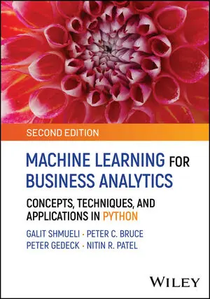 Machine Learning for Business Analytics: Concepts, Techniques, and ...
